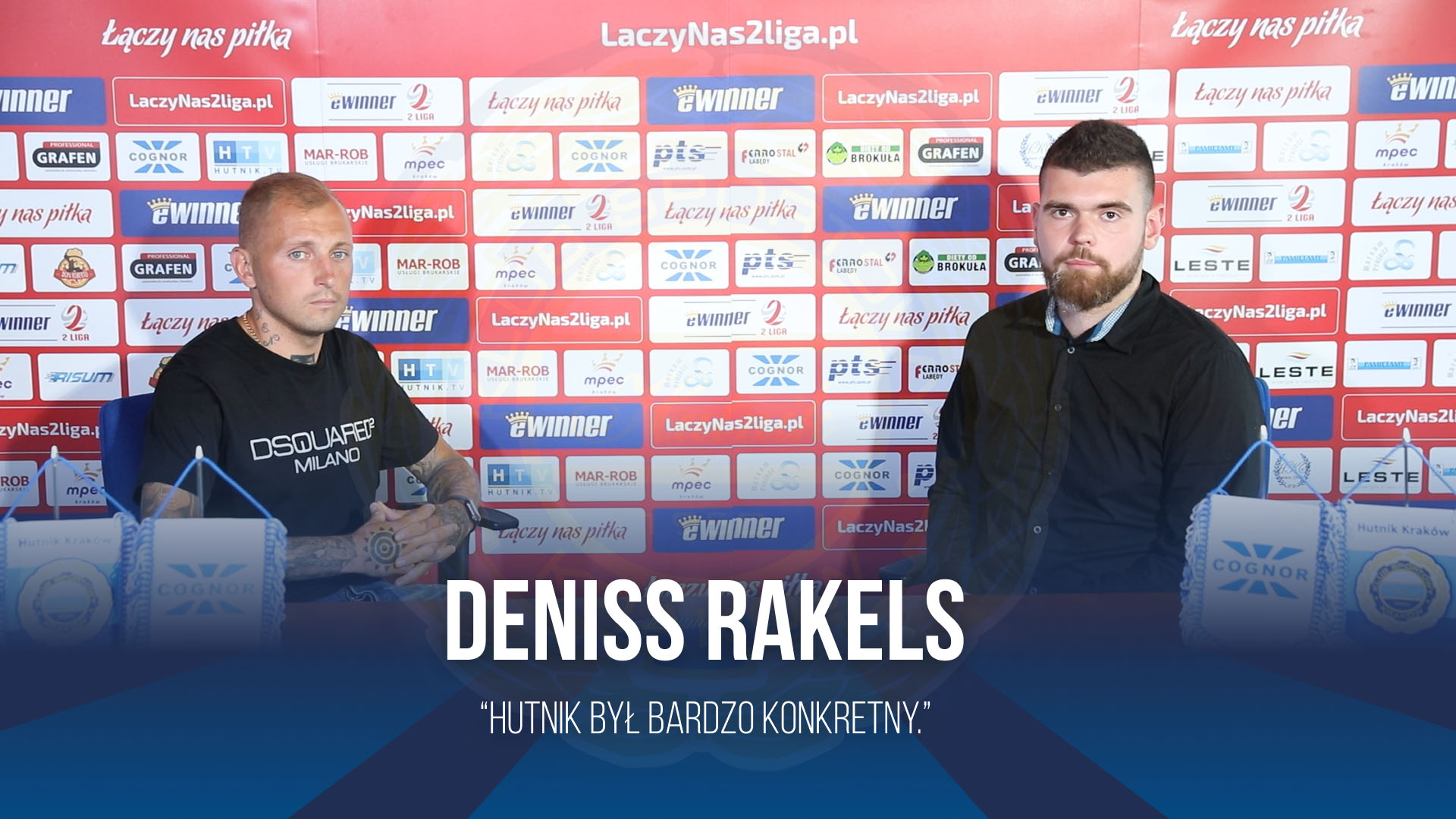 Marcin Budziński i Deniss Rakels po dołączeniu do Hutnika (VIDEO ...