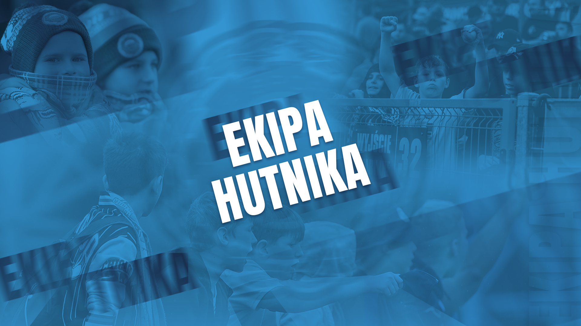 Ekipa Hutnika - nowa akcja dla młodzieży - Hutnik Kraków